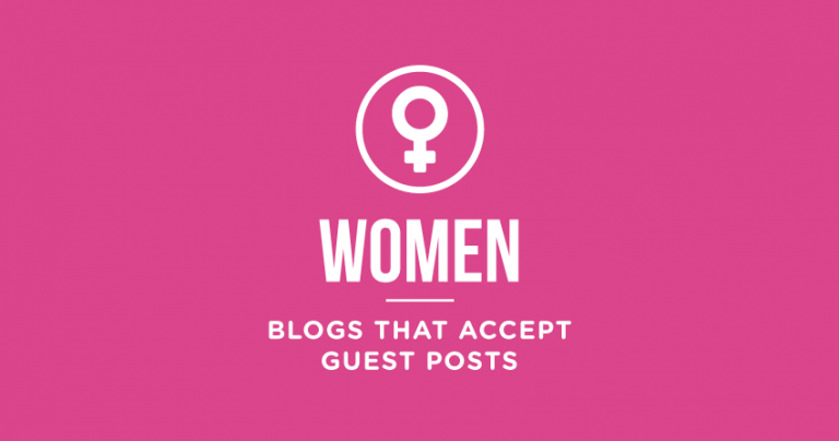 Women Blogs That Accept Guest Posts - TrafficBox